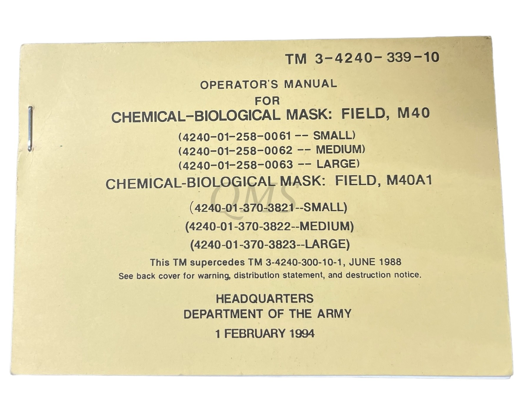 Manual TM 3-4240-339-10 Operators manual for Chemical-Biological Mask; Field: M40