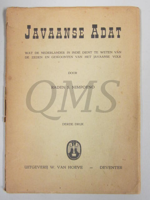 Javaanse adat. Wat de Nederlander in Indië dient te weten van de zeden ...