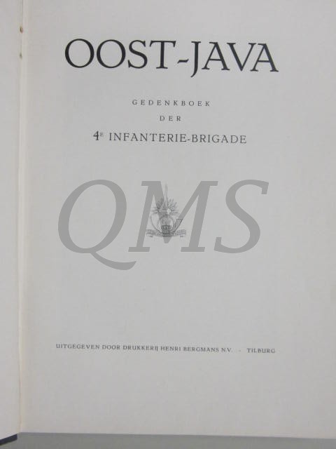 Gedenkboek der 4e Infanterie-Brigade. Oost-Java.