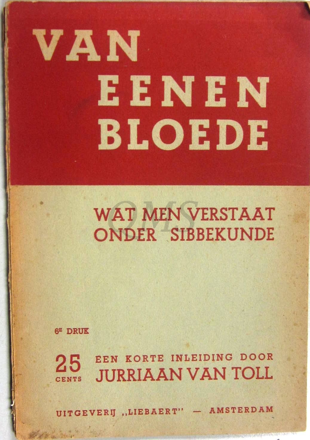 Van eenen bloede. Wat men verstaat onder sibbekunde.1941