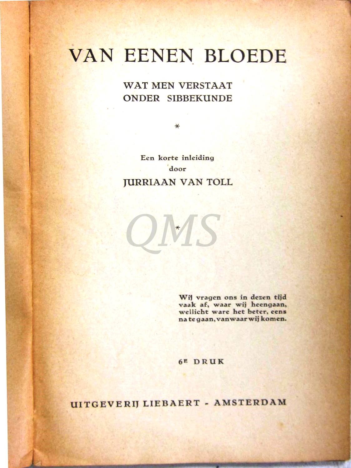 Van eenen bloede. Wat men verstaat onder sibbekunde.1941