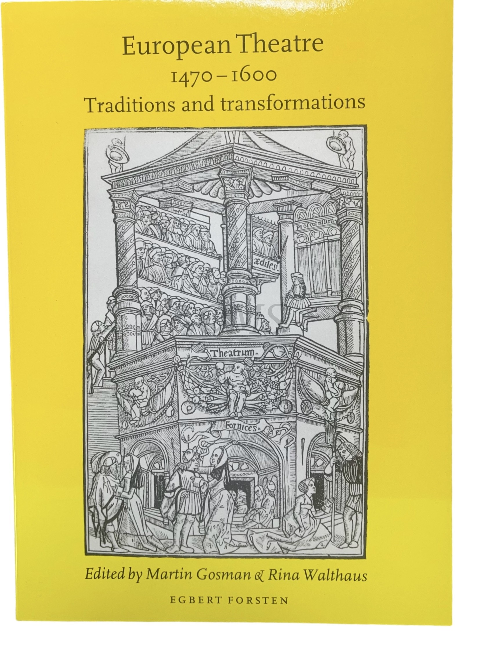 Book - European Theatre 1470-1600 - Traditions and Transformations